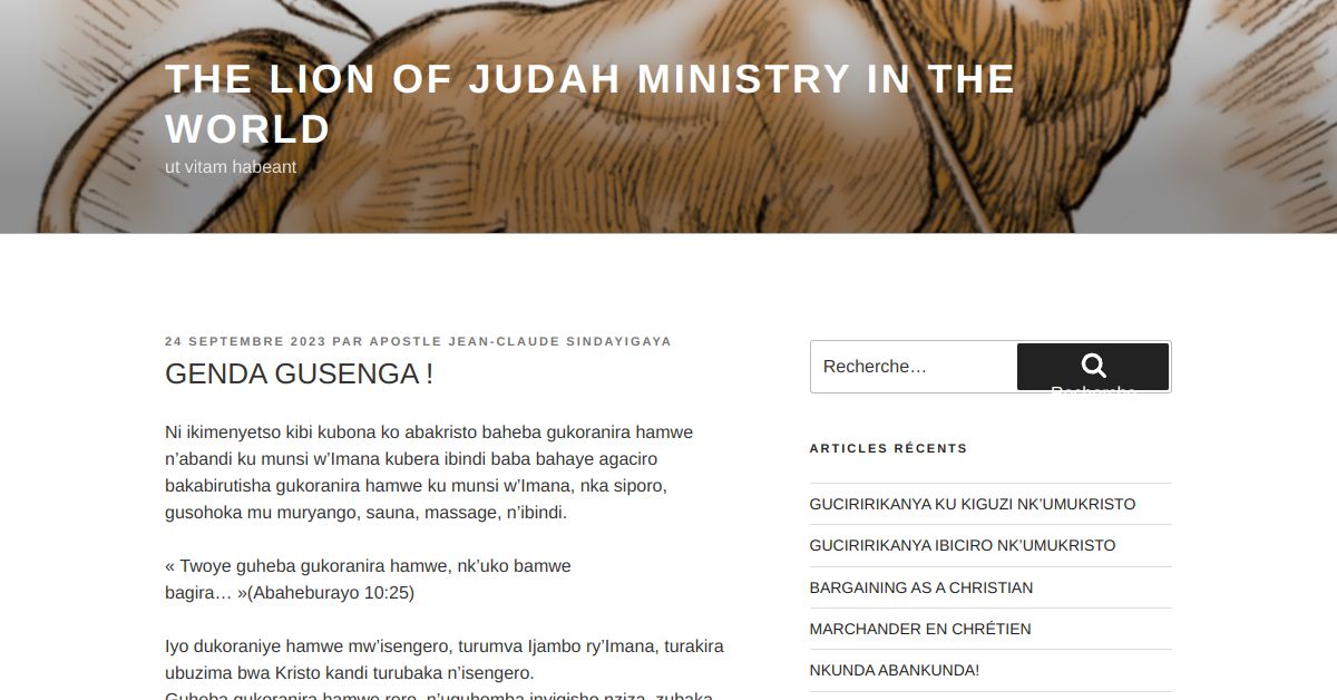 GENDA GUSENGA ! – THE LION OF JUDAH MINISTRY IN THE WORLD