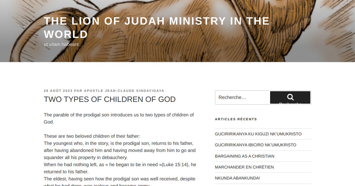TWO TYPES OF CHILDREN OF GOD – THE LION OF JUDAH MINISTRY IN THE WORLD
