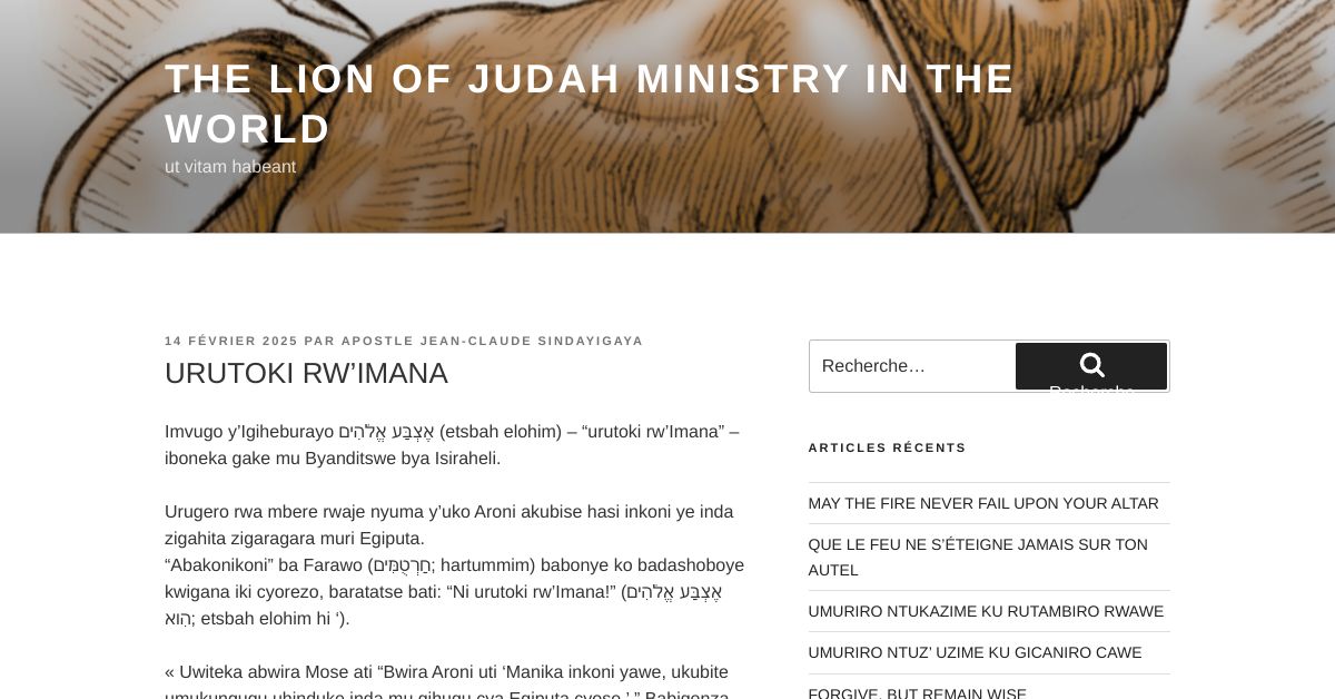 URUTOKI RW’IMANA – THE LION OF JUDAH MINISTRY IN THE WORLD