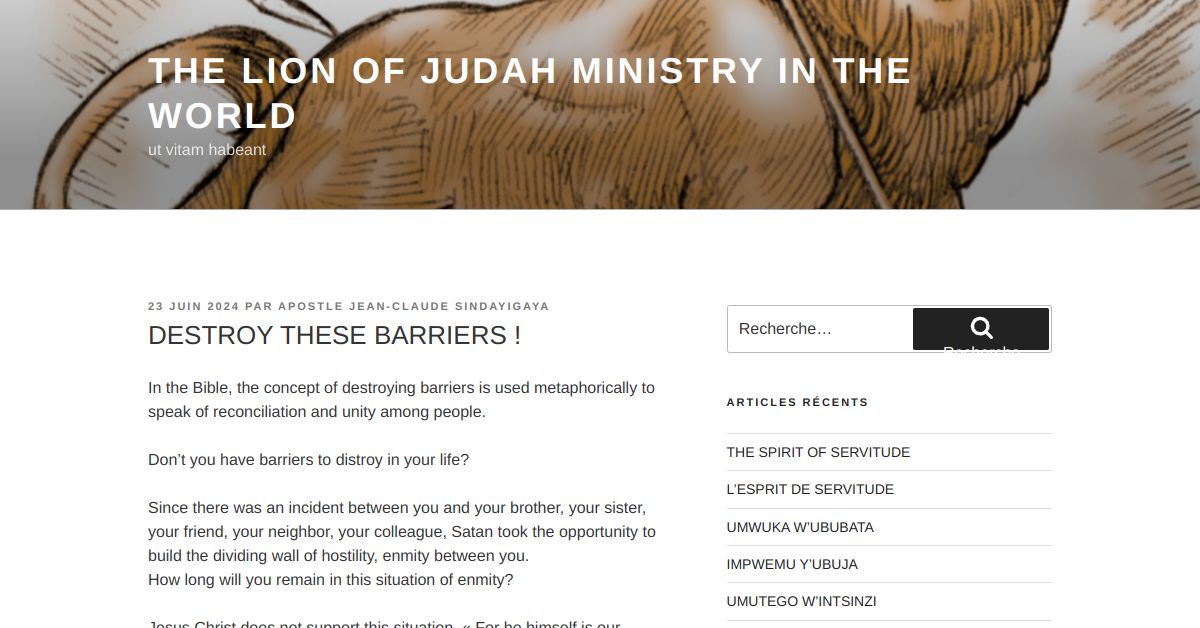 DESTROY THESE BARRIERS ! – THE LION OF JUDAH MINISTRY IN THE WORLD